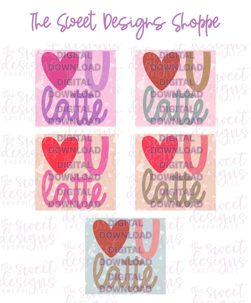 LOVE U Latte Plaque - Digital Instant Download - Eddie Files – The ...